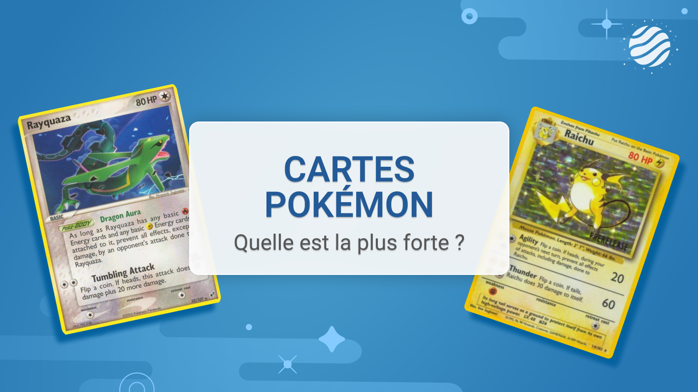 Quelle est la carte Pokémon la plus forte